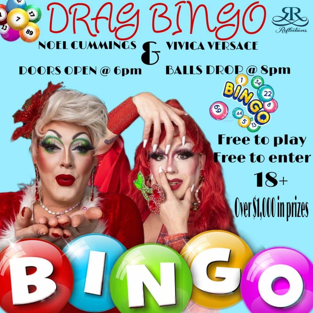 Reflections Nightclub & Grub – Drag Bingo